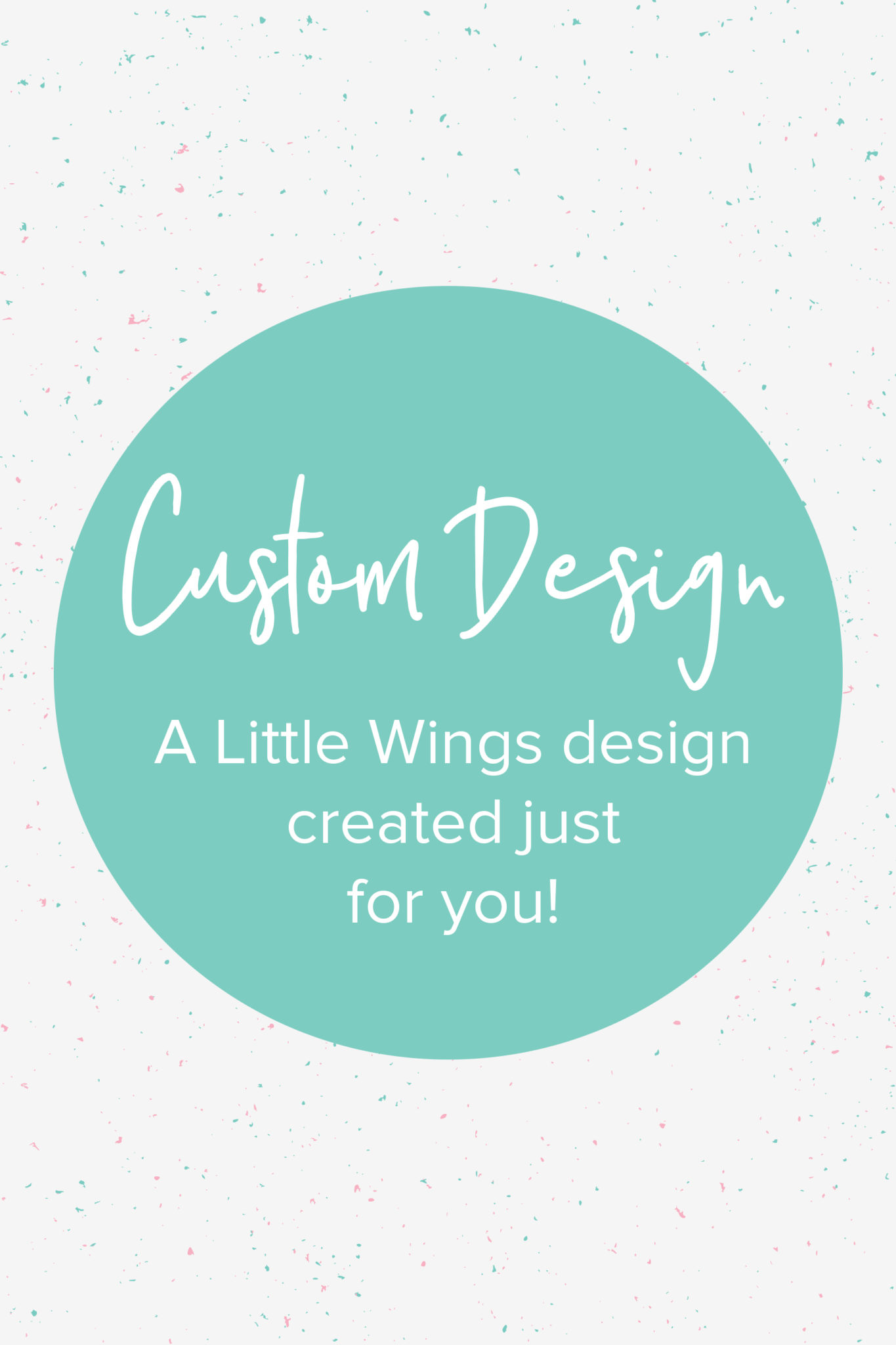 Custom Design Art Print - Little Wings Creative CoLittle Wings Creative Co