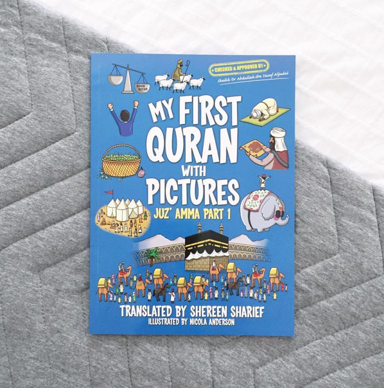 My First Quran With Pictures | BOOK REVIEW - Little Wings Creative ...